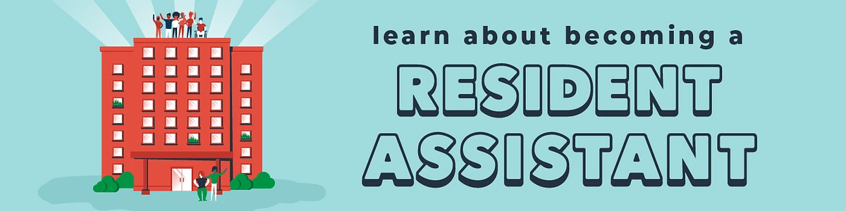 Become a Campus Leader: Resident Assistant Applications | R Family Hub